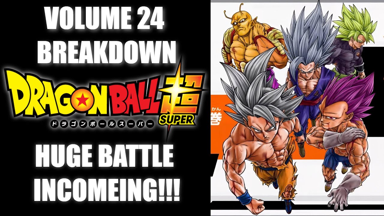 Dragon Ball Super Volume 24 | FULL BREAKDOWN - YouTube