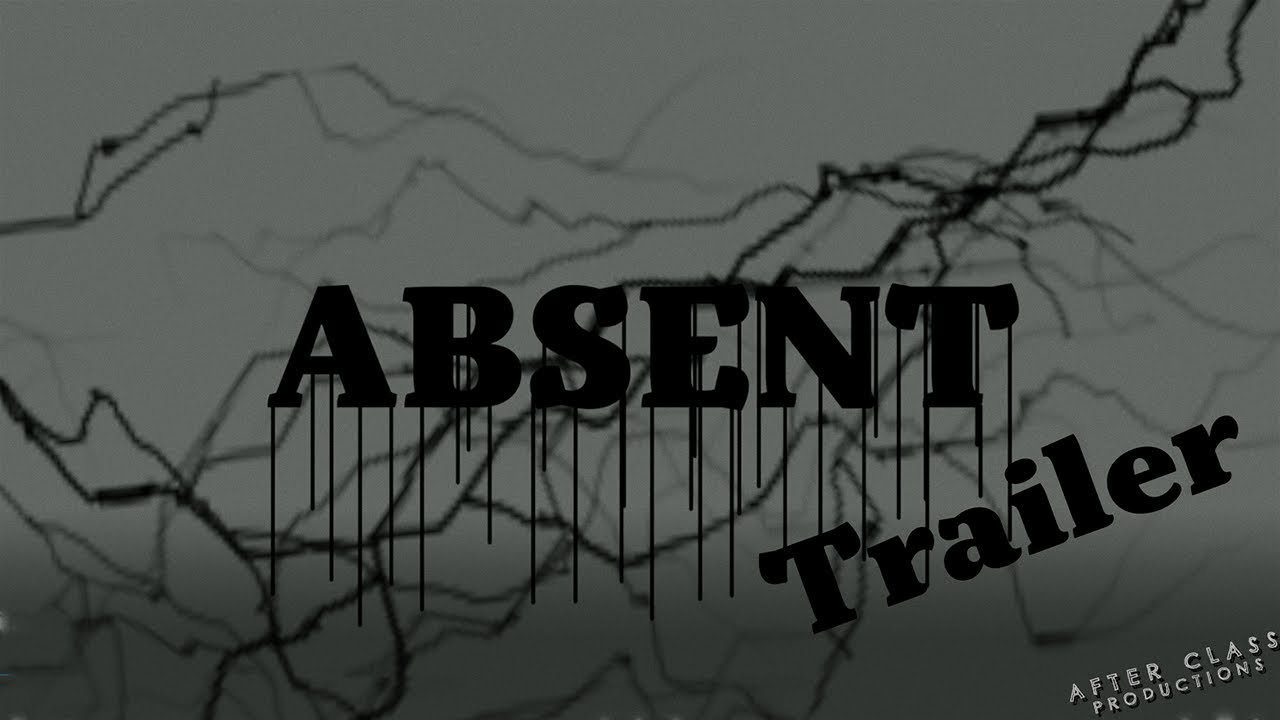 Absent - Official Trailer - YouTube