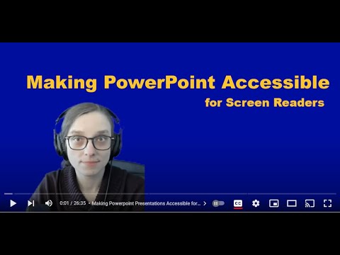 Making MS PowerPoint Accessible for Screen Readers, from CeKTER - YouTube