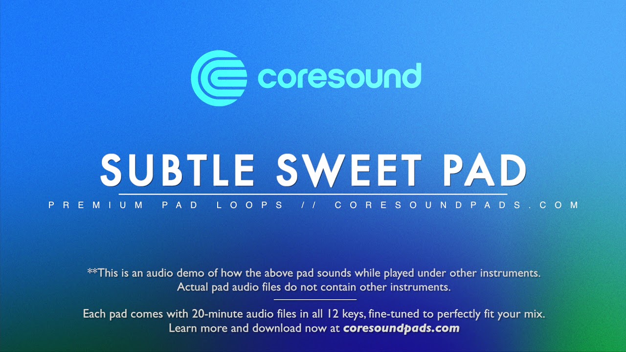 Coresound Pads Demo - Subtle Sweet Pad - YouTube