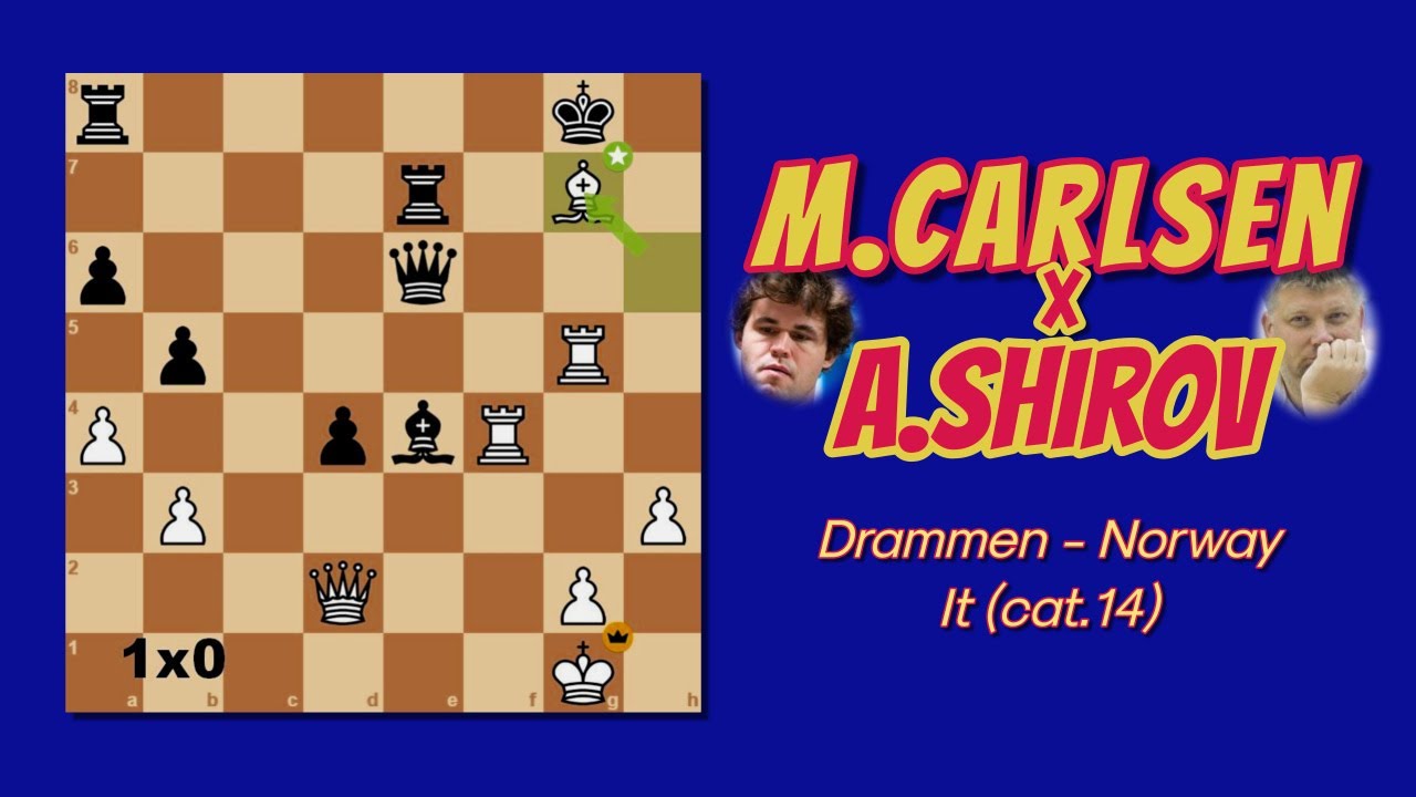 Magnus Carlsen - Alexei Shirov / Drammen - Norway - It (cat.14) - YouTube