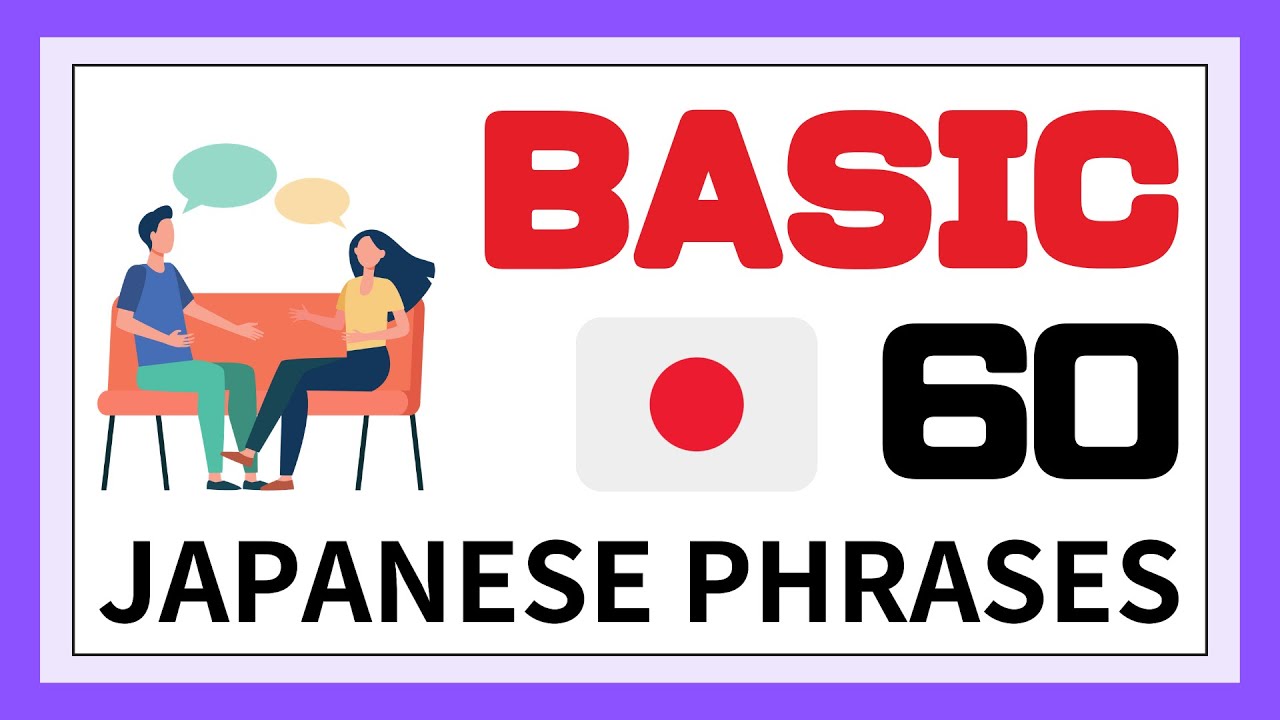 【Beginner】60 Basic Japanese phrases - YouTube