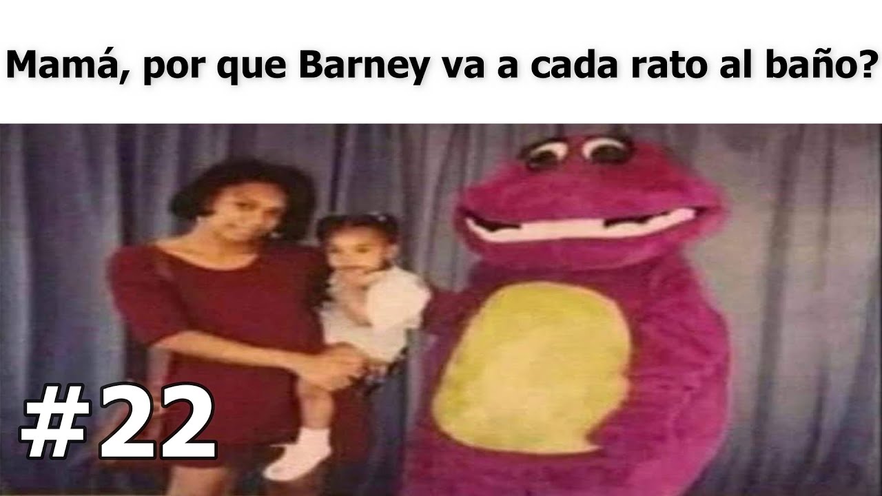 MEMES GRACIOSOS 22 (BARNEY VICIOSO) - YouTube