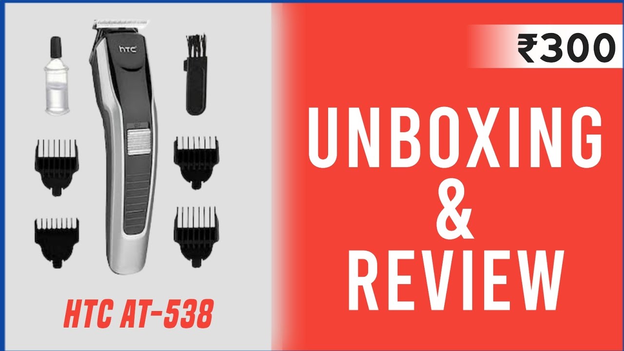 HTC trimmer Unboxing & Review | Hair trimmer under ₹300 | HTC trimmer ...
