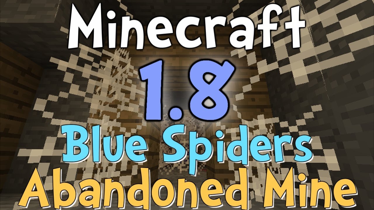 Minecraft Beta 1.8 - Blue Spiders and Abandoned Mines! - YouTube