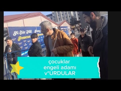 Çete grup çocuklar engeli hasta adamı v*urdular