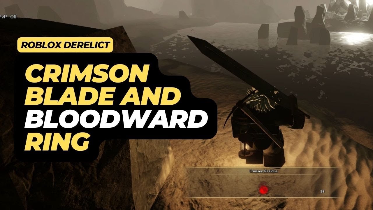 How to Get Crimson Blade and Bloodward Ring in Roblox Derelict - YouTube