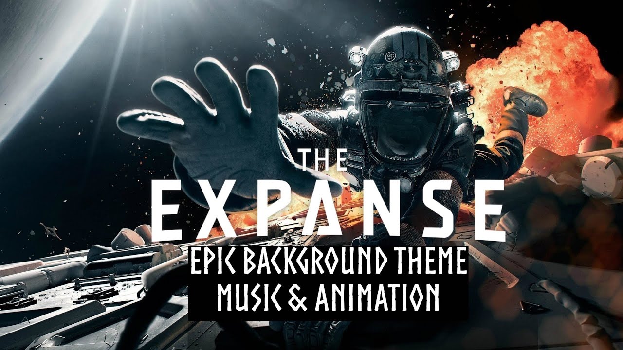 The Expanse (Part 1) | Epic Background Theme | Music & Animation - YouTube