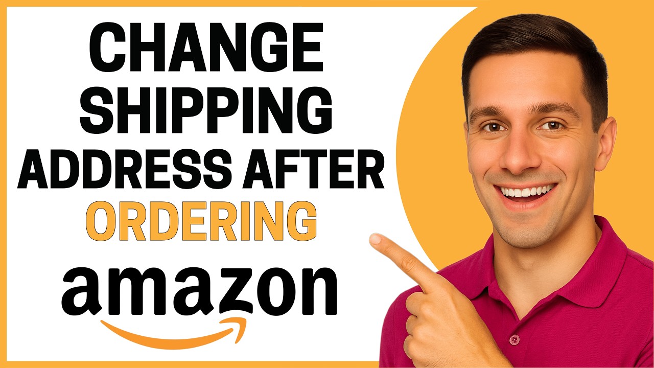 How To Change Amazon Shipping Address After Ordering (Quick Tutorial) - YouTube