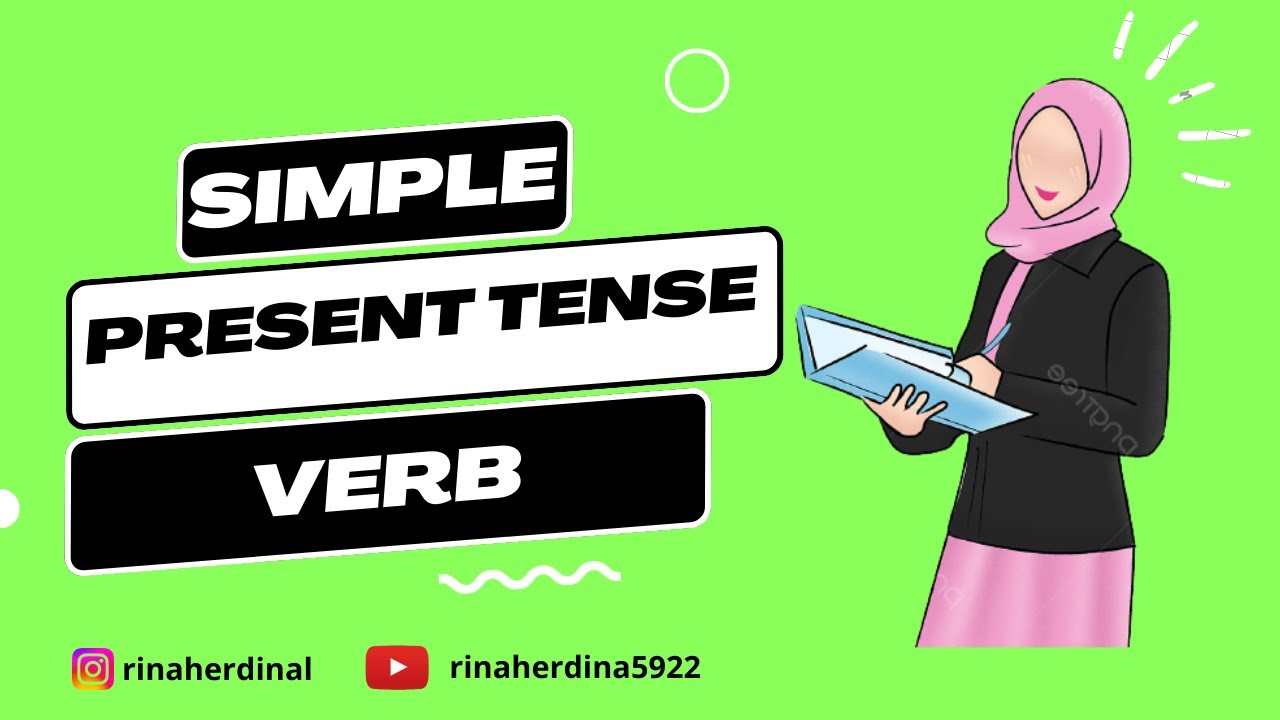 Simple Present Tense Verbs (Materi Bahasa Inggris SMP & Umum) - YouTube