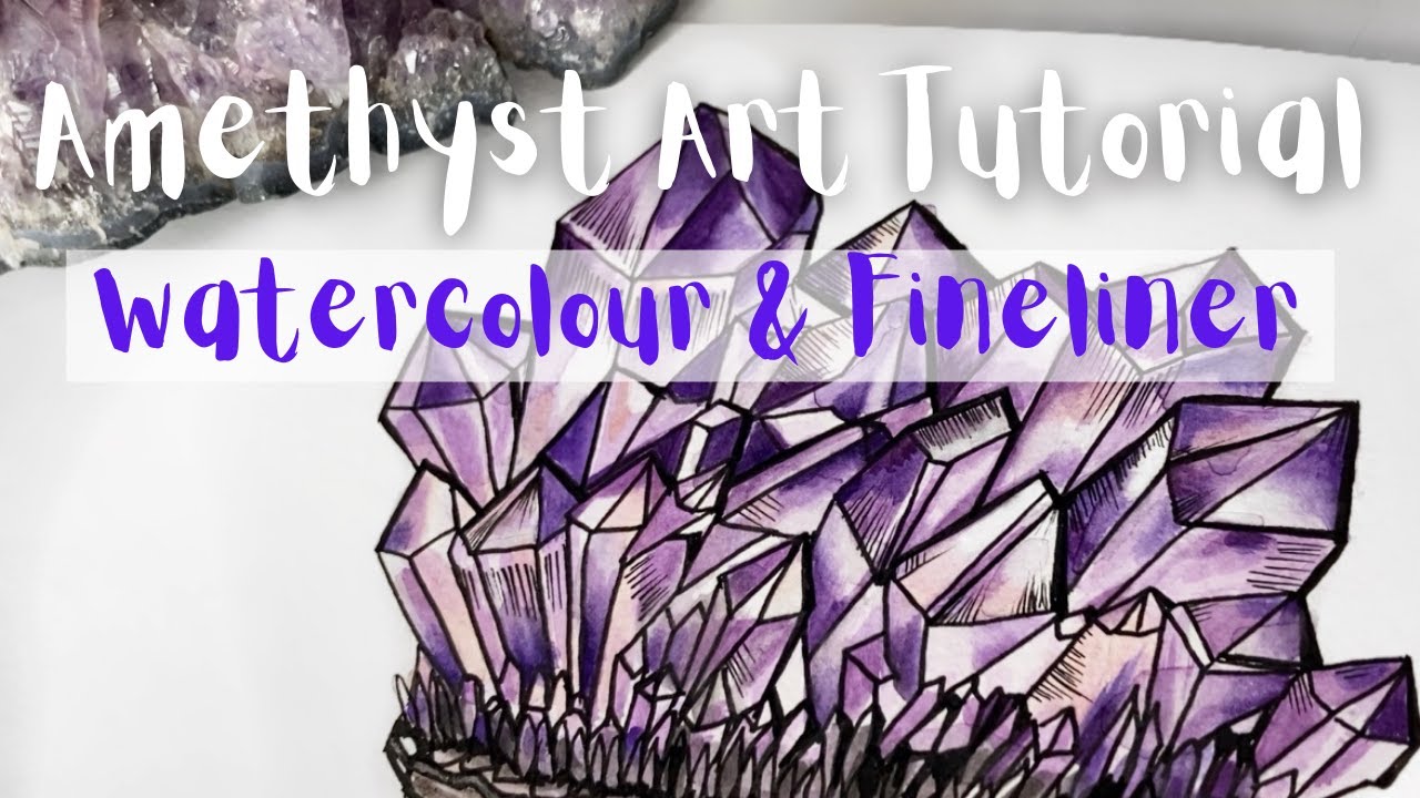 Amethyst Art Tutorial | How to Draw Crystals | Watercolour and ...