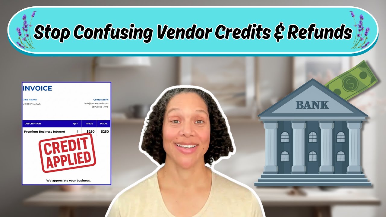 QuickBooks Online: Vendor Credit vs Refund — What Most People Get WRONG ...
