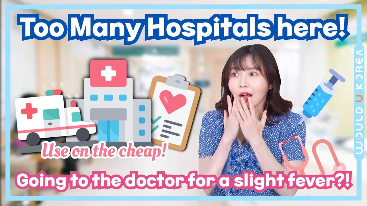 🏨Too Many Hospitals in Korea!!🚑 How Cheap? What’s the Cost?💊 - YouTube
