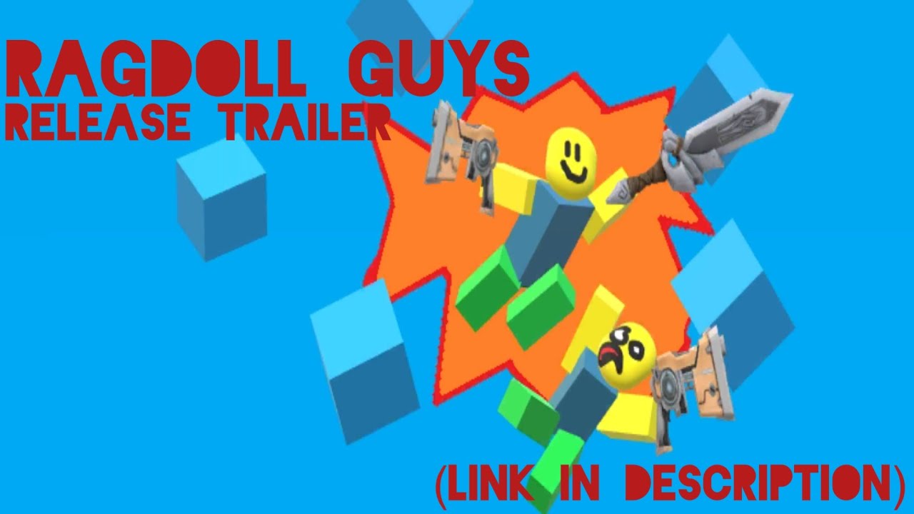 RAGDOLL GUYS (RELEASE TRAILER + LINK IN DESCRIPTION) - YouTube