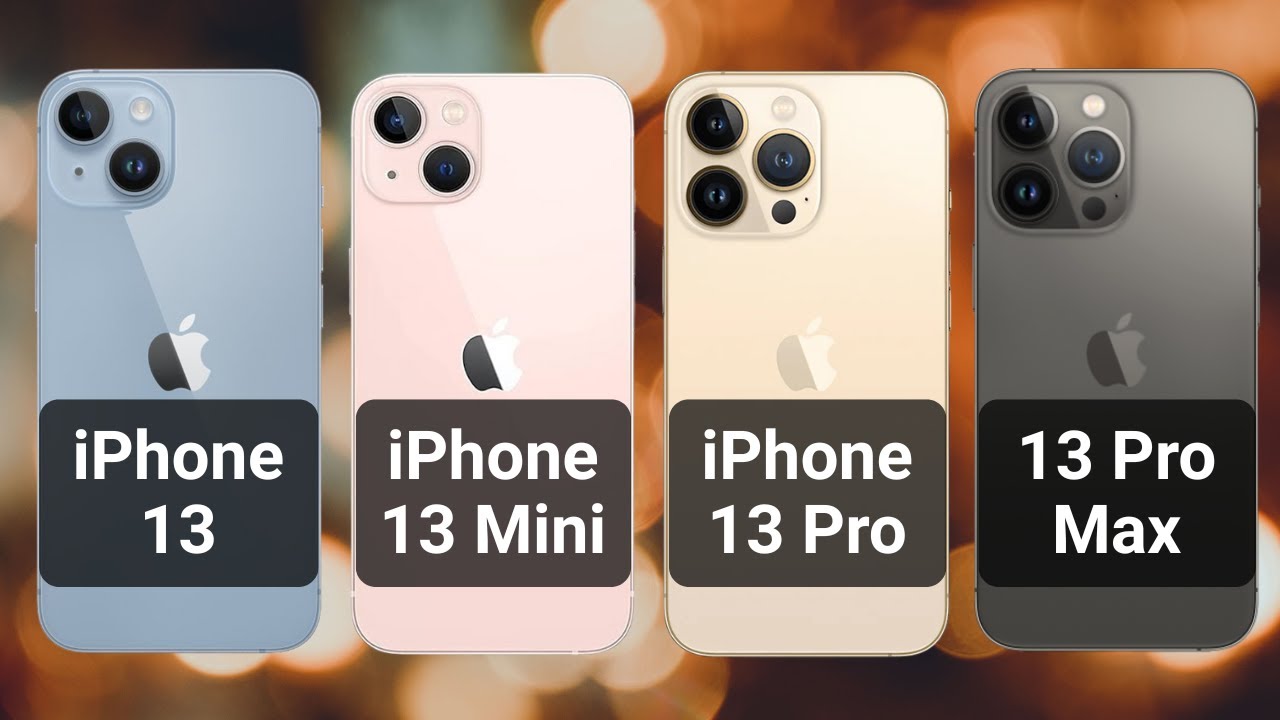 iPhone 13 VS iPhone 13 mini VS iPhone 13 Pro VS iPhone 13 Pro Max Full ...