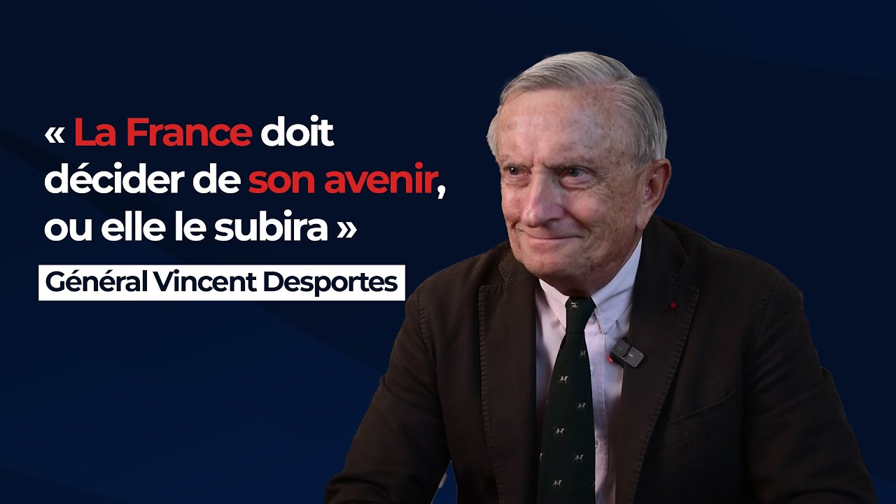 “La France doit décider de son avenir, ou elle le subira” Général ...