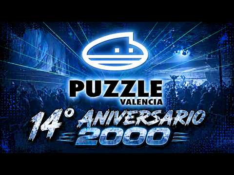 👉 🎧 PUZZLE 14º ANIVERSARIO 2000 🔥 NOCHE HISTÓRICA 💣 SESSION