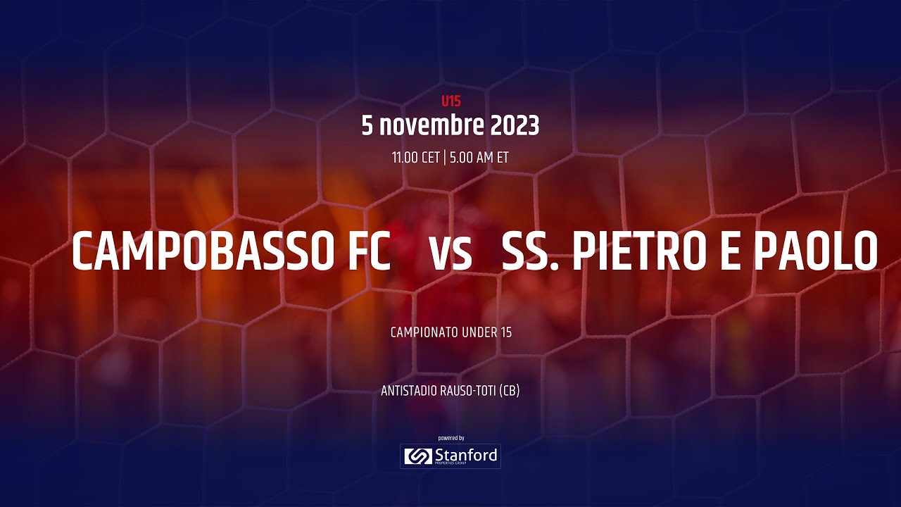 Campobasso FC - SS. Pietro e Paolo | U15 - 5^ giornata di campionato regionale | DIRETTA - YouTube