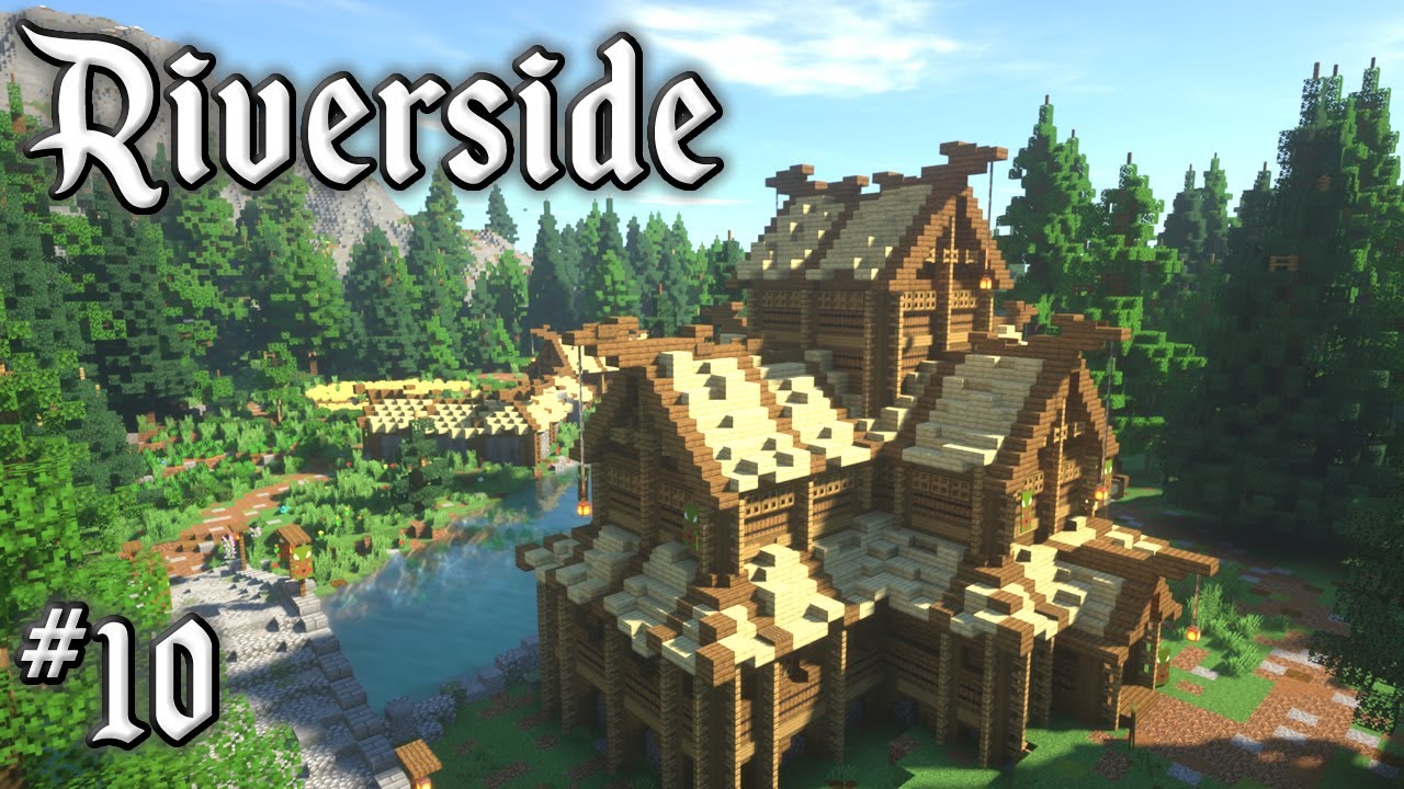 Let's Build: #10 - Riverside (Part 2/2) - YouTube