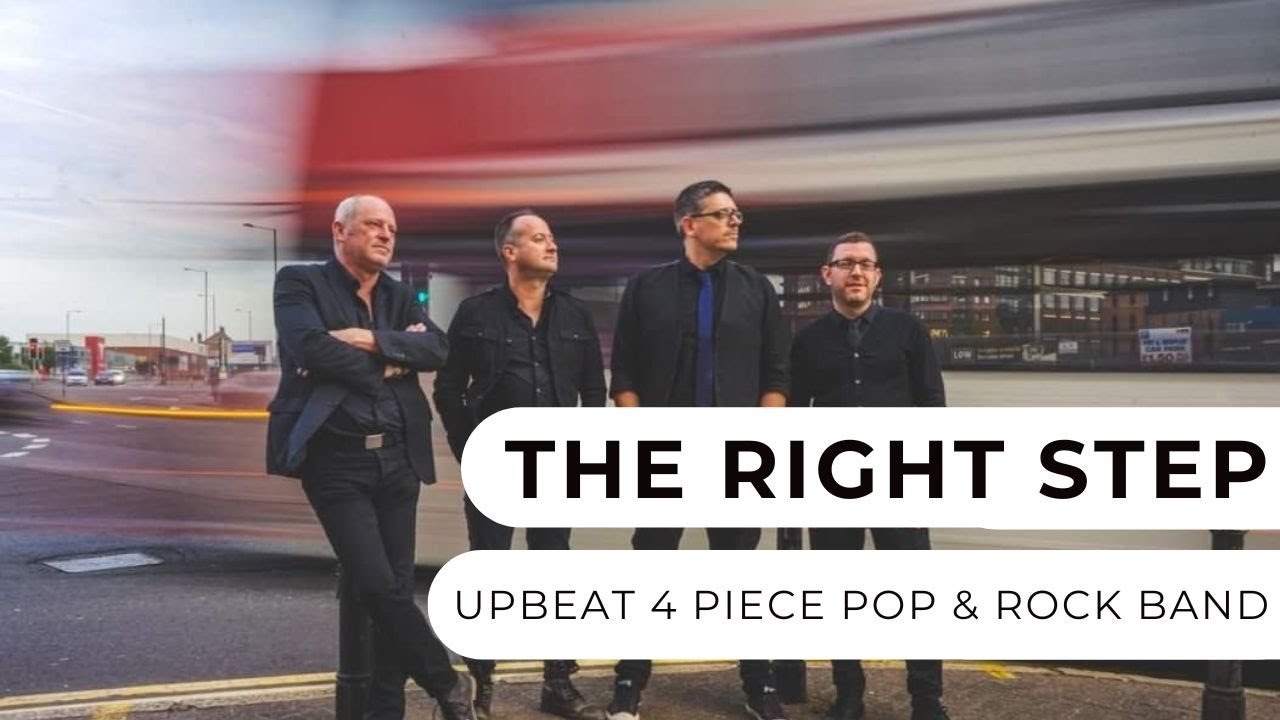 The Right Step - Upbeat 4-Piece Pop & Rock Band - Entertainment Nation ...