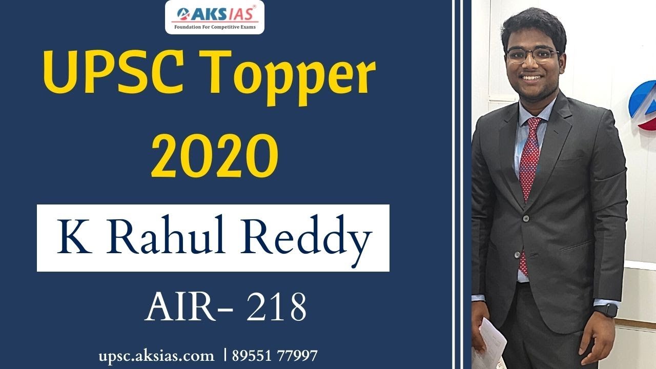 UPSC 2020 Topper | Kankanala Rahul Reddy (AIR-218) - Telangana |UPSC ...