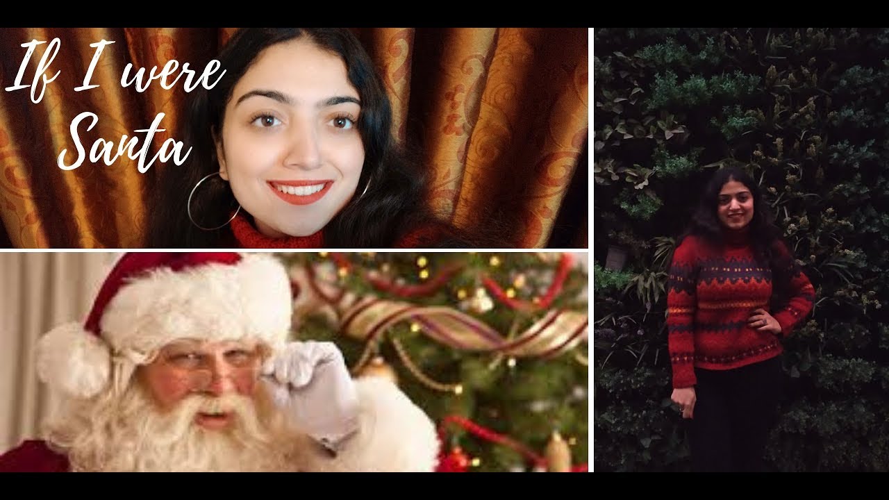 IF I WERE SANTA... - YouTube
