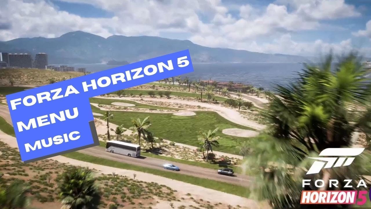 I Love Forza Horizon 5 Main Menu Music! - YouTube