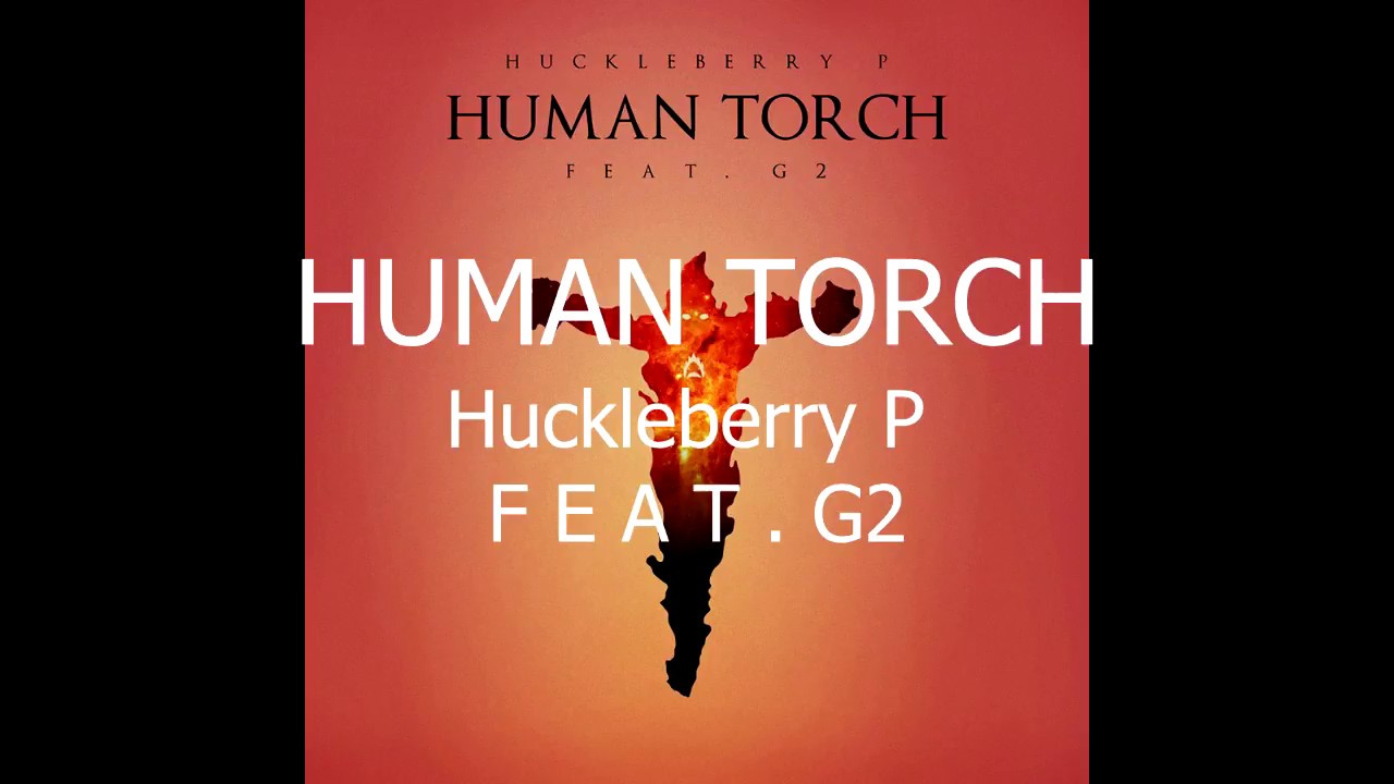 [Lyrics]Human Torch-Huckleberry P Feat. G2(가사첨부) - YouTube