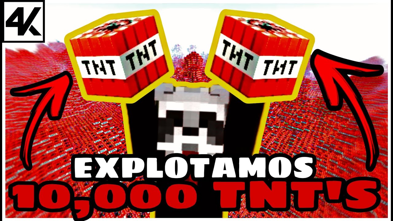 EXPLOTAMOS 10,000 MIL TNT'S EN MINECRAFT 😳 - YouTube