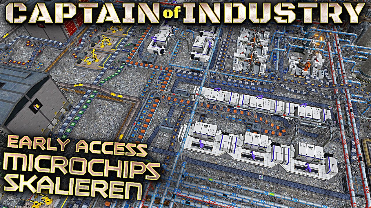 Microchips skalieren im UPDATE 1 in Captain of Industry Deutsch German ...