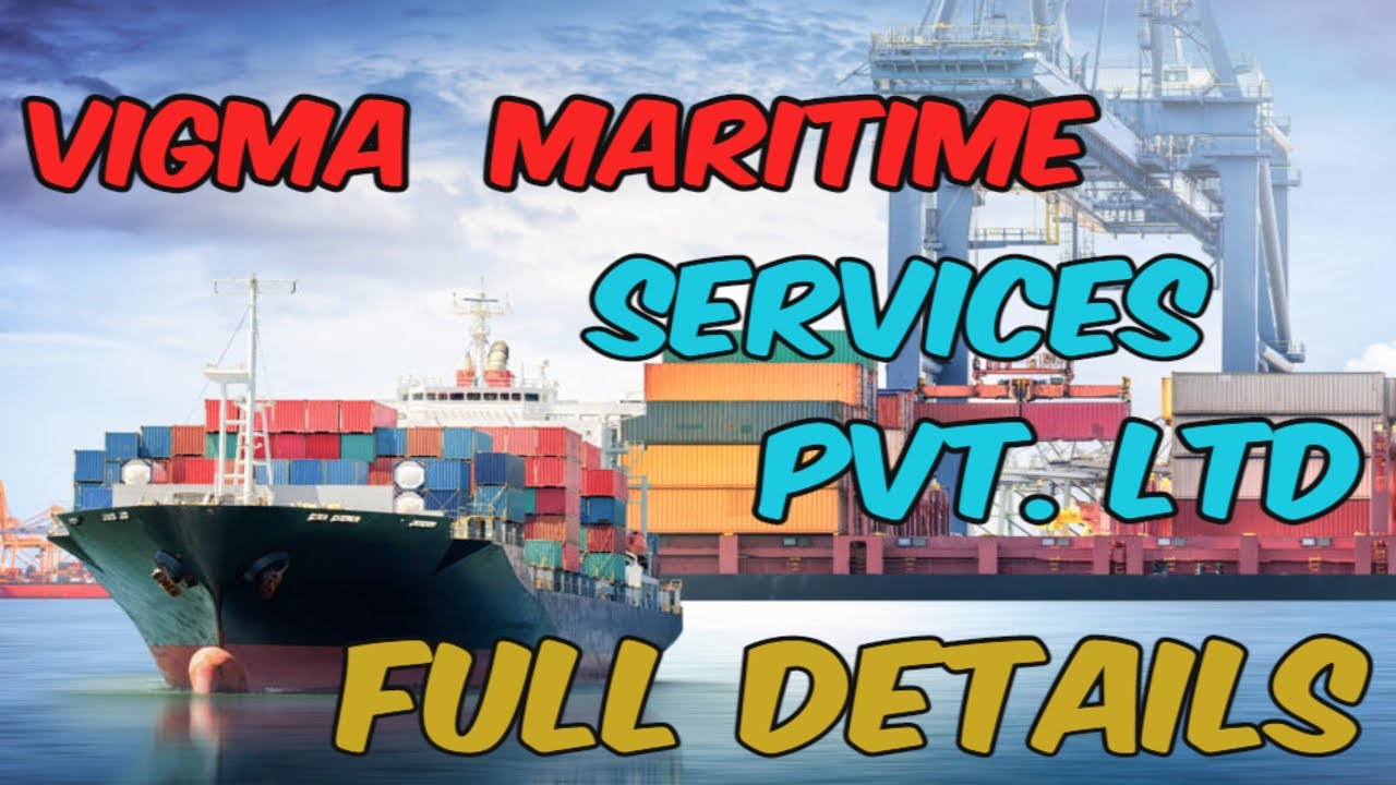 ⚓️ VIGMA MARITIME SERVICES PVT. LTD || JOINING PROCESS & SALARY || JOB ...
