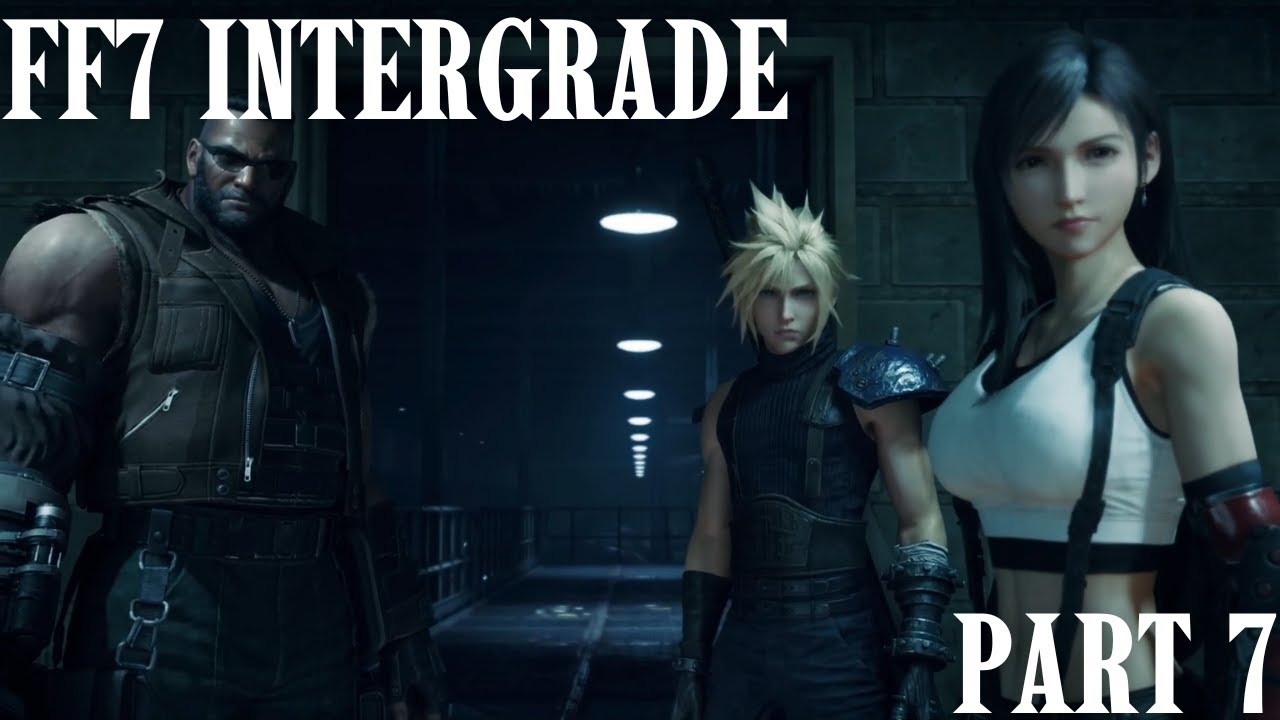 FF7 Remake Intergrade Playthrough Pt 7 - YouTube