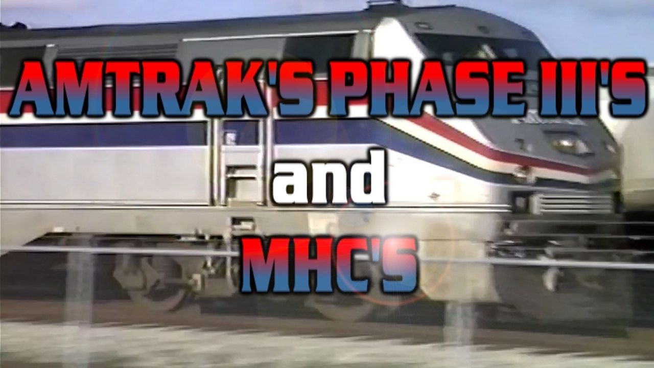 Amtrak's Phase III's and MHC's - YouTube