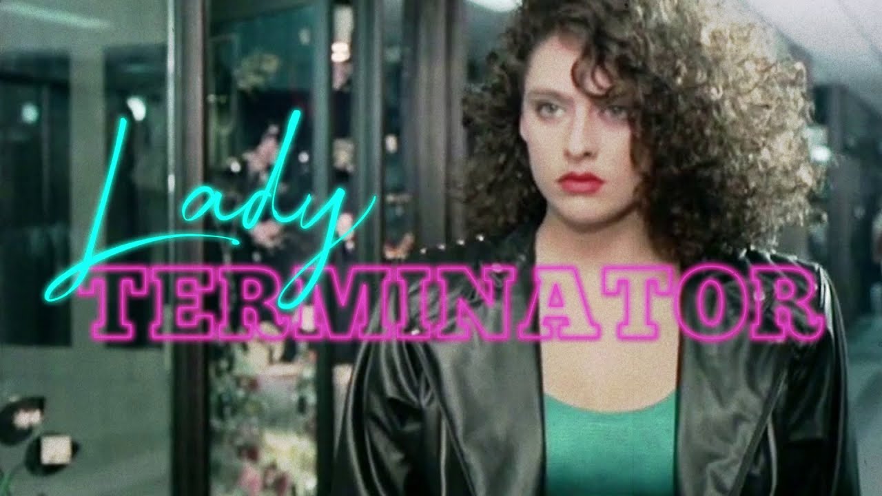 LADY TERMINATOR (1988) Trailer - 35mm Presentation - YouTube
