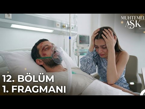 Muhtemel Aşk | 12. Bölüm 1. Fragmanı | Kadir’in Ameliyatı Kötü Sonuçlandı! Defne Kaçırıldı!