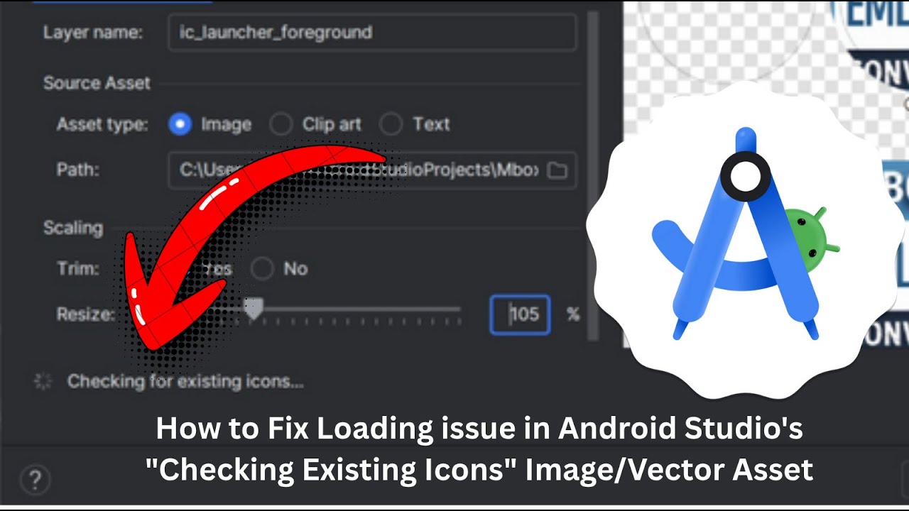 How to Fix Android Studio's "Checking Existing Icons" Image/Vector ...