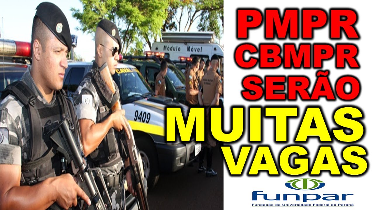 Concurso PMPR e BMPR banca CONTRATADA E EDITAL ATÉ 20 de março de 2020 ...