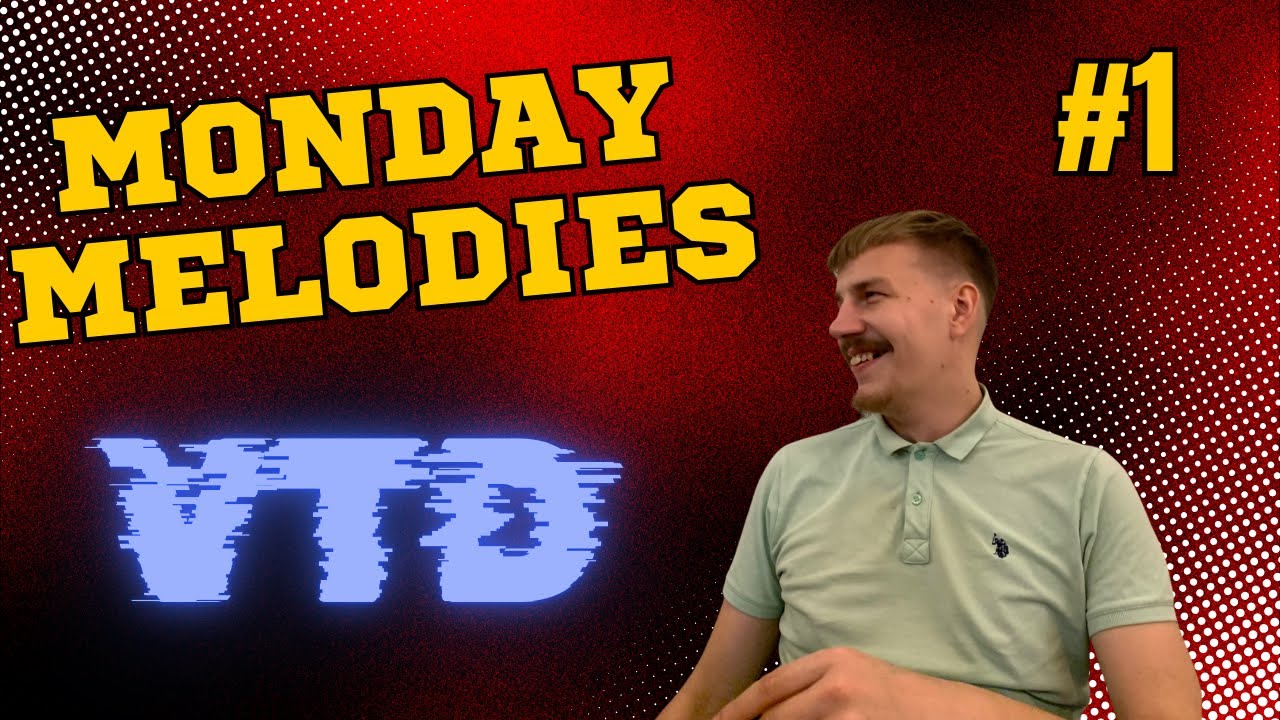 Monday Melodies #1 w/ Vandal The DJ ( VTD ) - YouTube