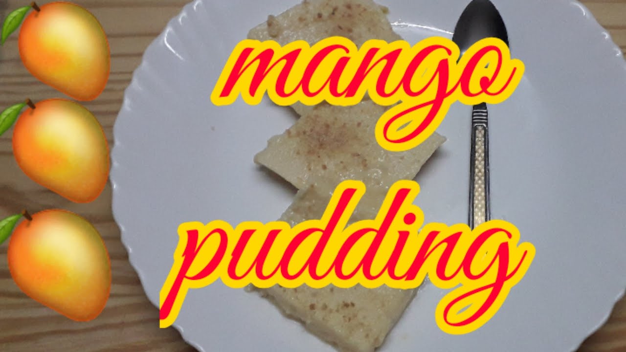Mango pudding - YouTube