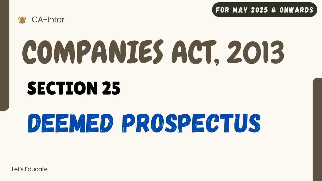 Ch-3 | P-6 | Section 25 | DEEMED PROSPECTUS | Companies Act 2013 ...