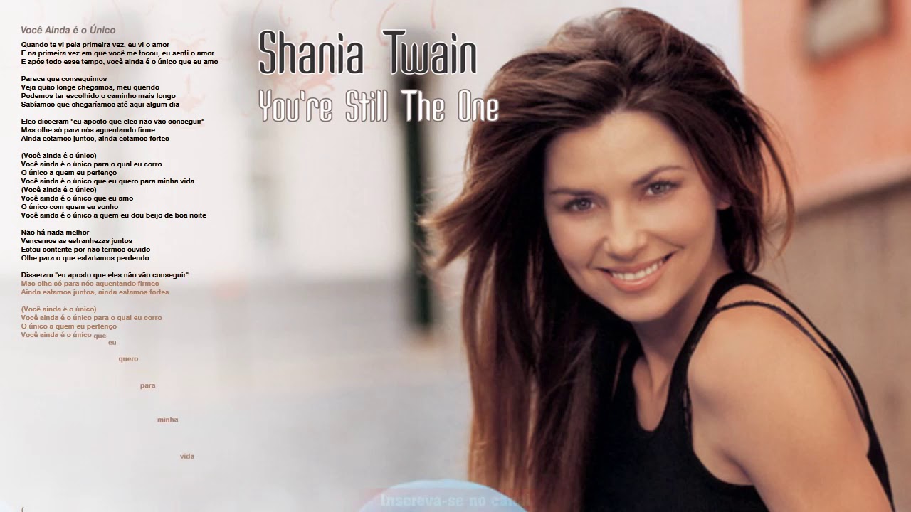 Shania Twain - You're Still The One - YouTube