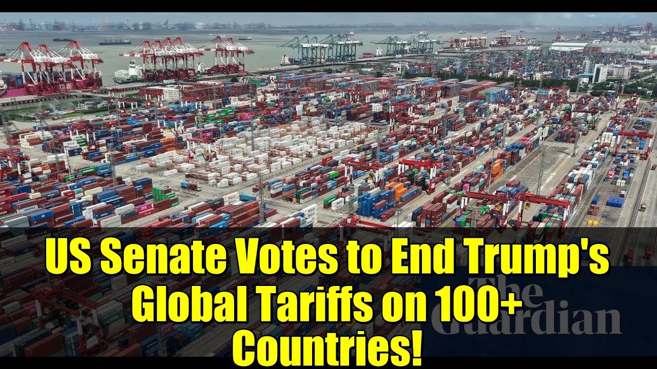 US Senate Votes to End Trump's Global Tariffs on 100+ Countries! - YouTube