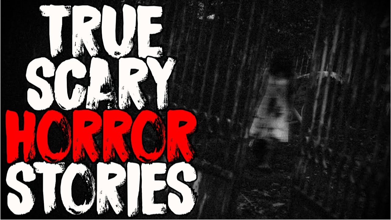 28 True Horror Stories From The Internet Mega Compilation Youtube
