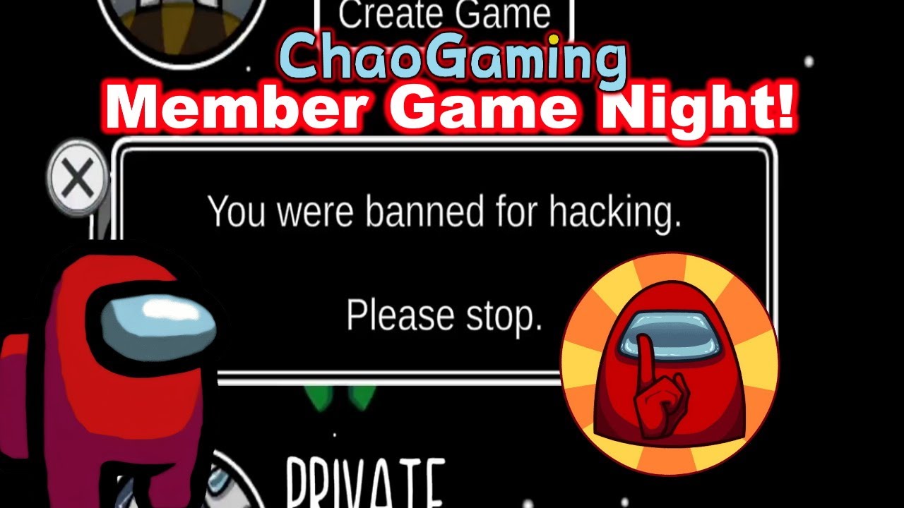 Wrongfully Banned For Hacking? (Among Us Member Game Night Highlights ...