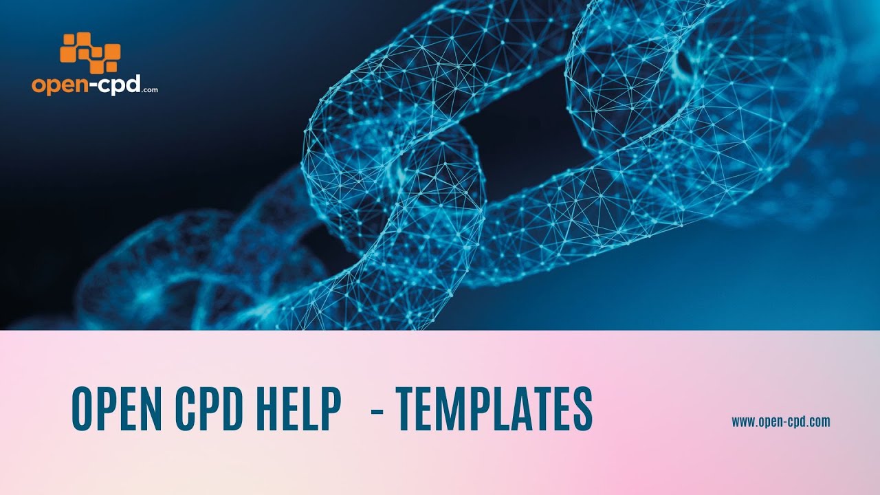Selecting the right template in Open CPD - YouTube