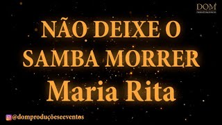 Samba-Okê - Maria Rita - Não Deixe O Samba Morrer - Karaokê Chords ...