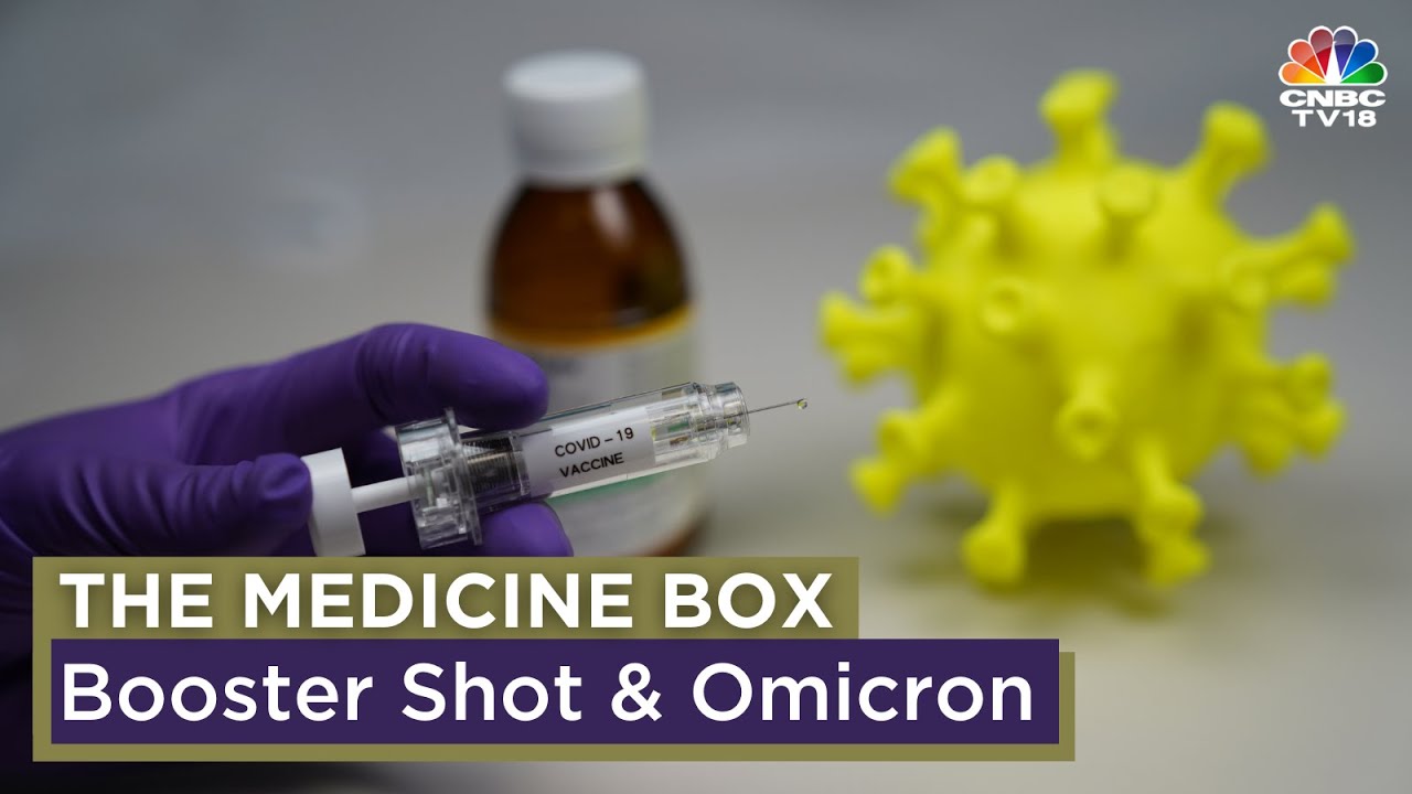 The Medicine Box | Booster Shot & Omicron - YouTube