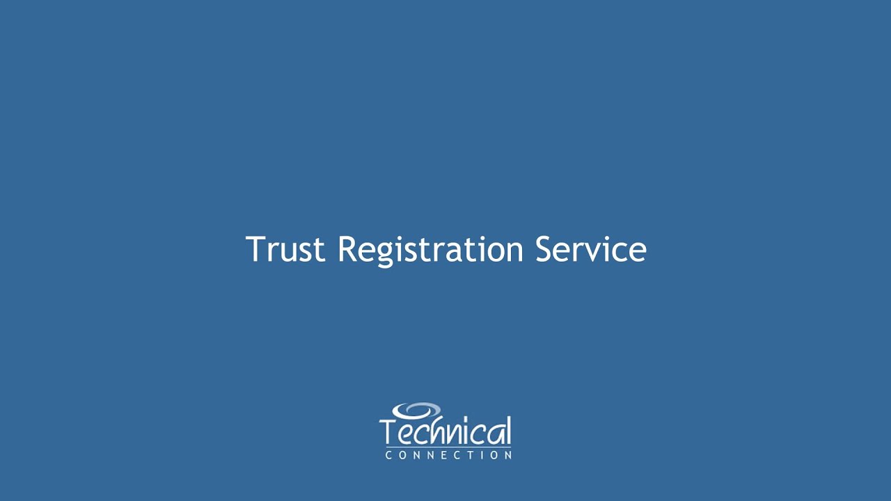 Trust Registration Service - YouTube