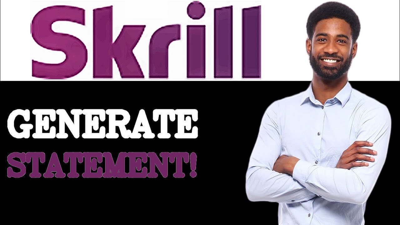 How To Get Skrill Bank Statement (2025) - YouTube
