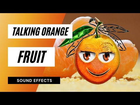Talking Orange / Sound Effect / Animation - YouTube